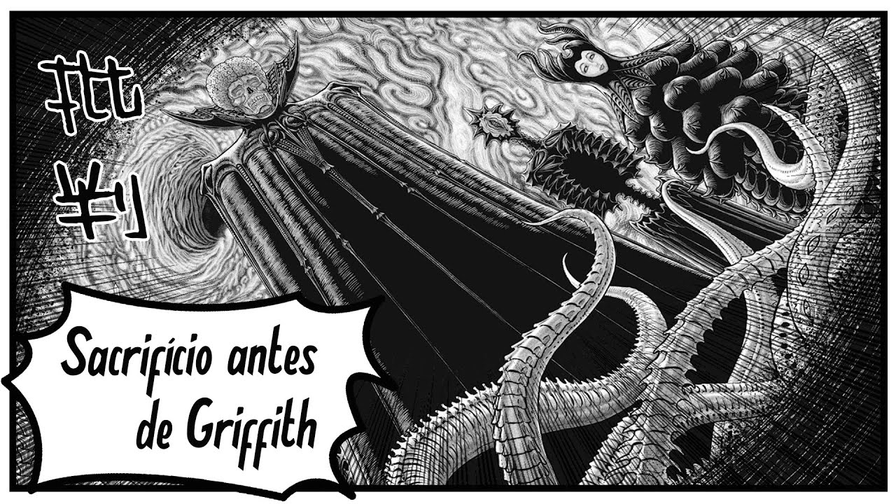 Como foi o sacrifício antes do Griffith? - YouTube