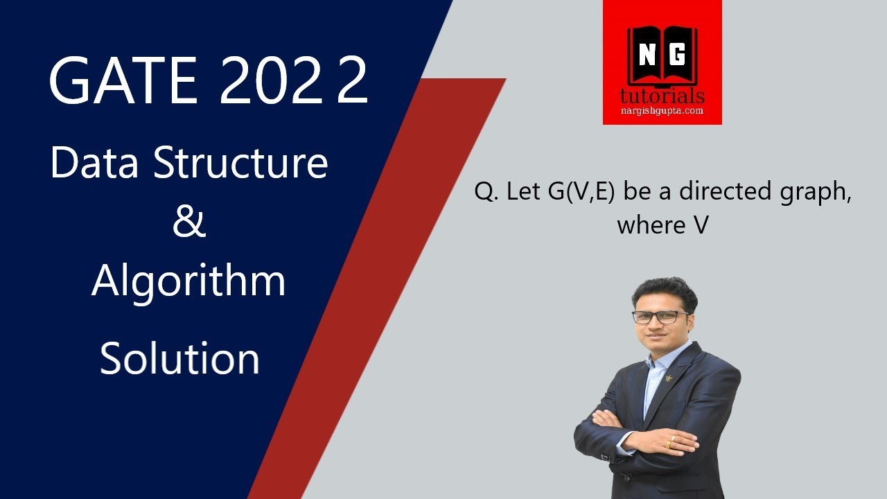 GATE 2022 | Let GV,E be a directed graph, where V = { 1 , 2 , 3 , 4 , 5 ...