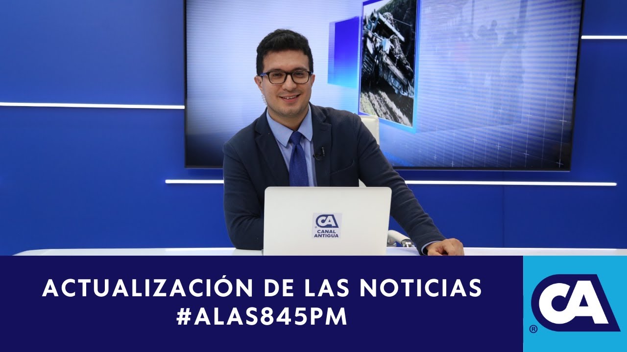 Actualización de la situación en Guatemala y las noticias. #ALAS845 ...