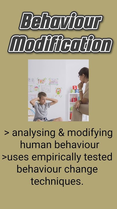 Behaviour modification: Introduction (Part 1) #psychology - YouTube