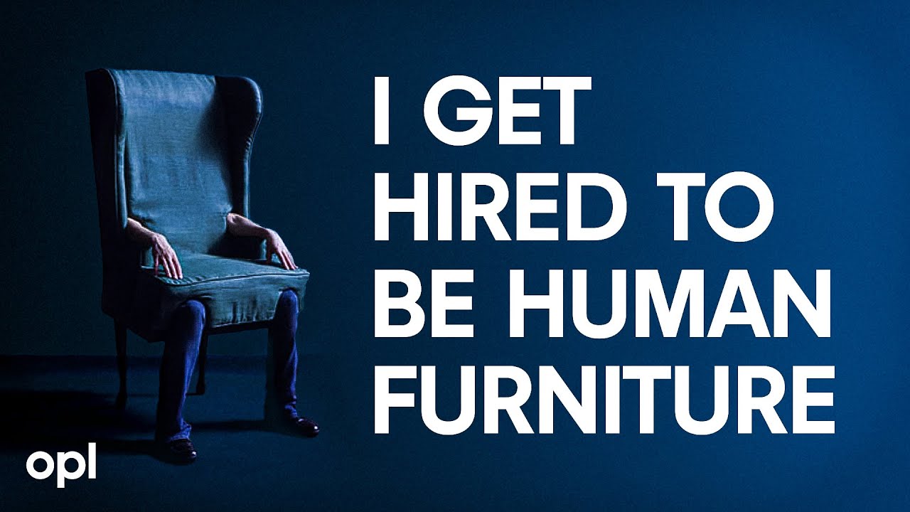 I Get Hired To Be Human Furniture | Other People's Lives - YouTube
