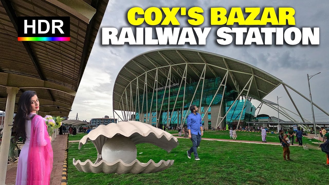 Exploring Cox's Bazar Railway Station | Bangladeshi Walking Tour 4K HDR ...