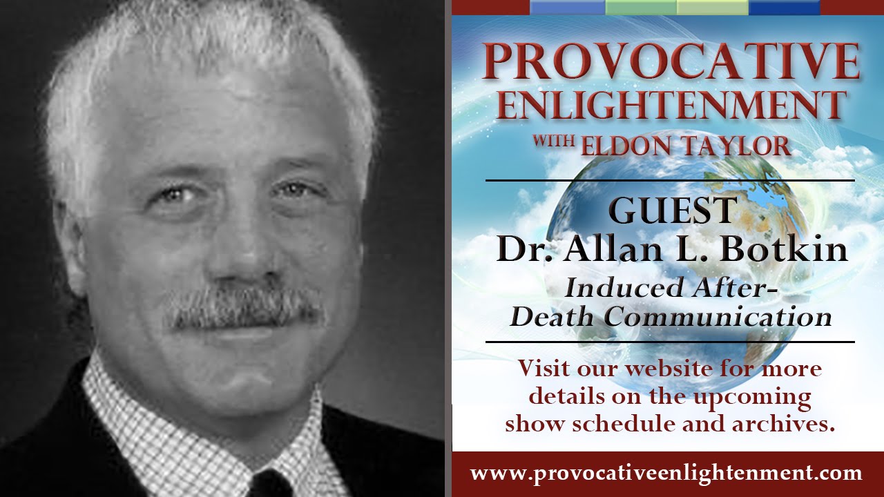 Provocative Enlightenment Presents: Induced After Death Communication ...