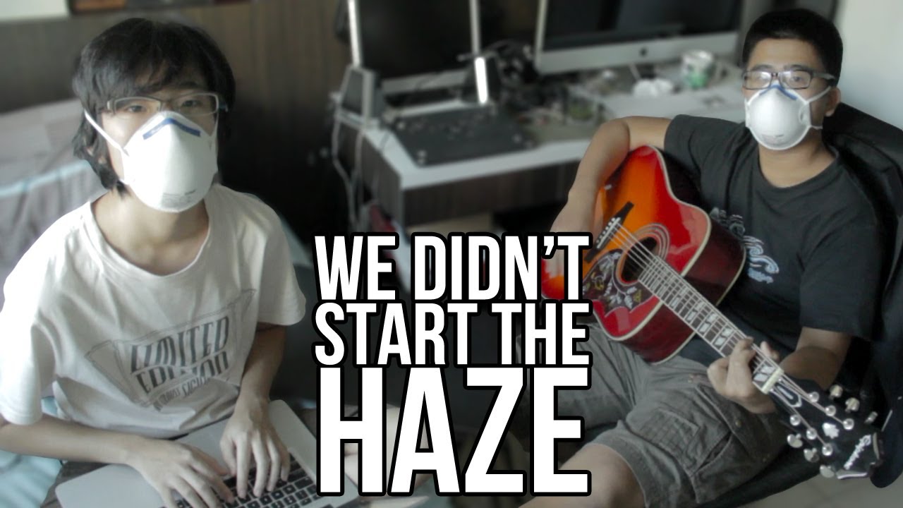 We Didn't Start the Haze - YouTube