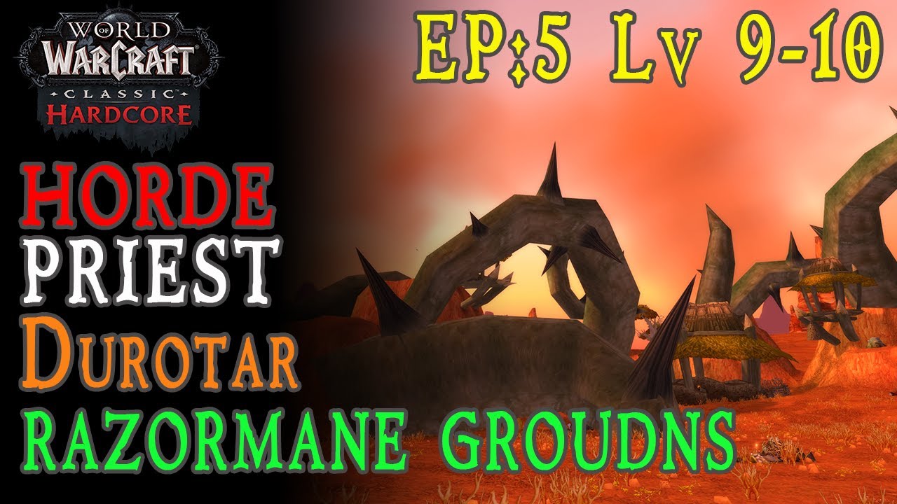 WOW hardcore|Undead Priest|Ep 05|Razormane Grounds|Level 9-10 Leveling ...