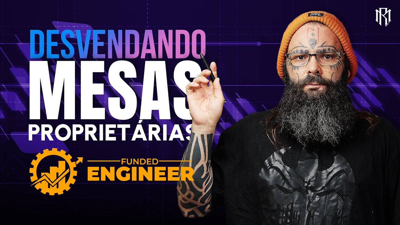 Mesa Proprietária Funded Engineer Youtube