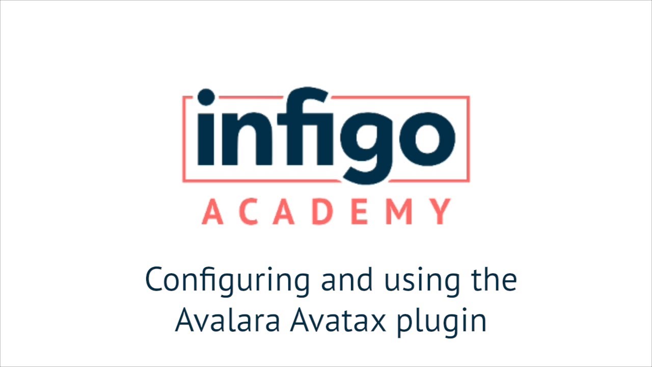 Configuring and using the Avalara Avatax plugin - YouTube