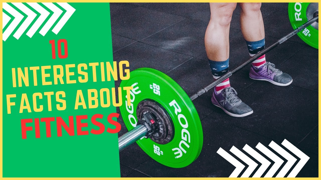 10 Interesting facts about fitness - YouTube