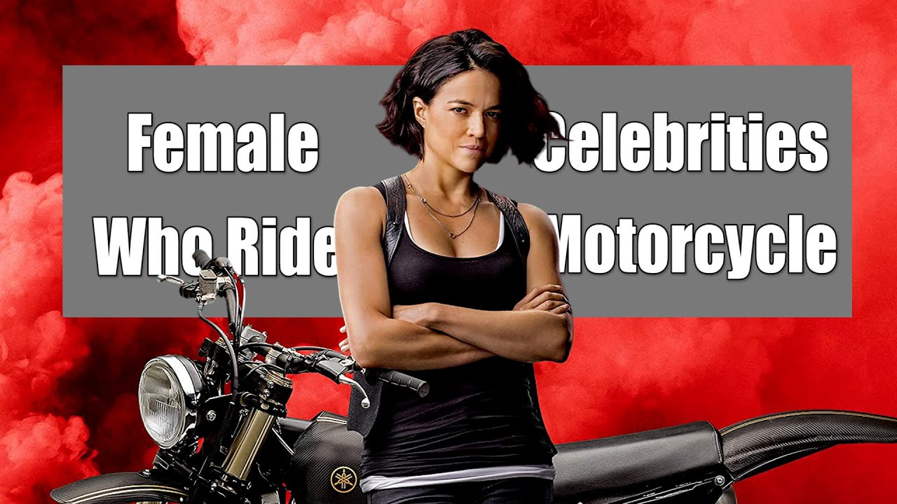 10 Female Celebrities Who Love Motorcycle. - YouTube