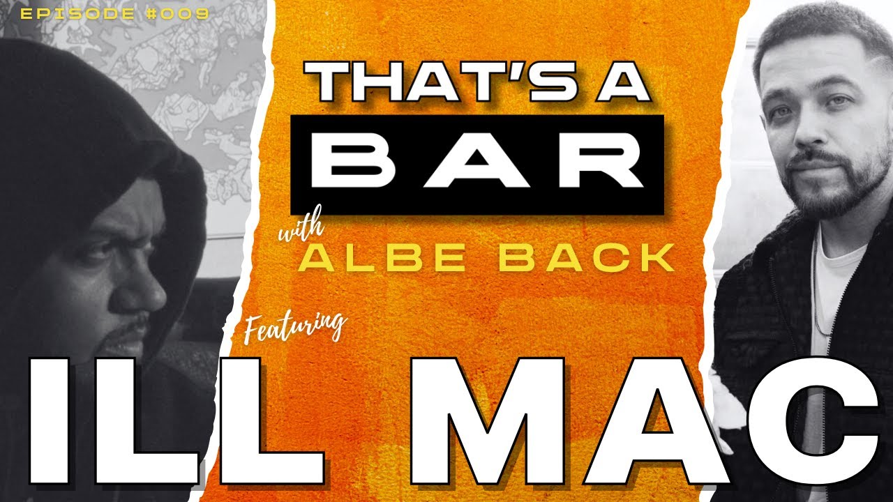 ILLMAC | That's A Bar Podcast with Albe Back #009 - YouTube