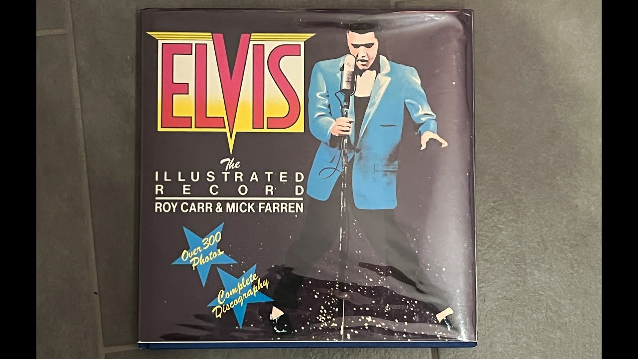 Elvis Presley - "The Illustrated Record" von Roy Carr & Mick Farren ...