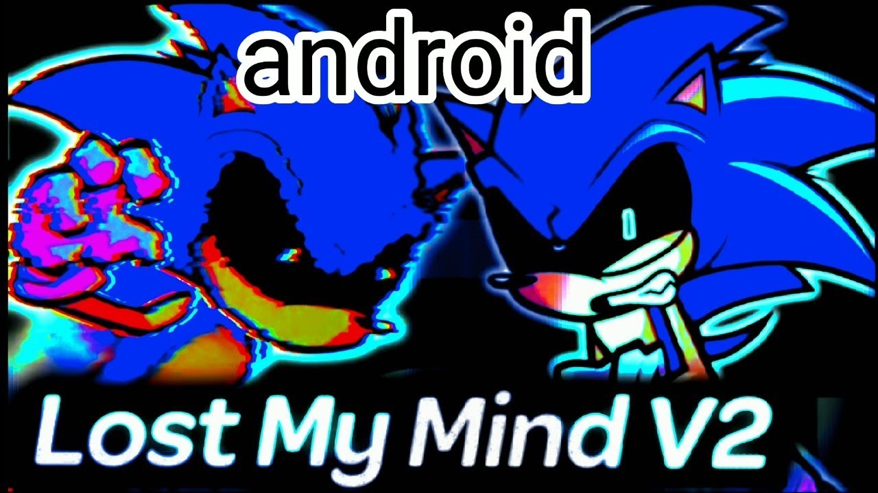 fnf sonic vs xian lost my mind android - YouTube