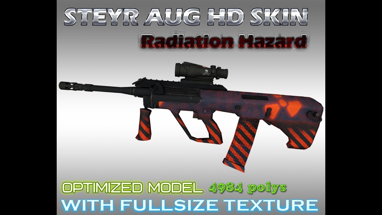 CS:GO AUG Radiation Hazard HD skin for CS 1.6 - YouTube