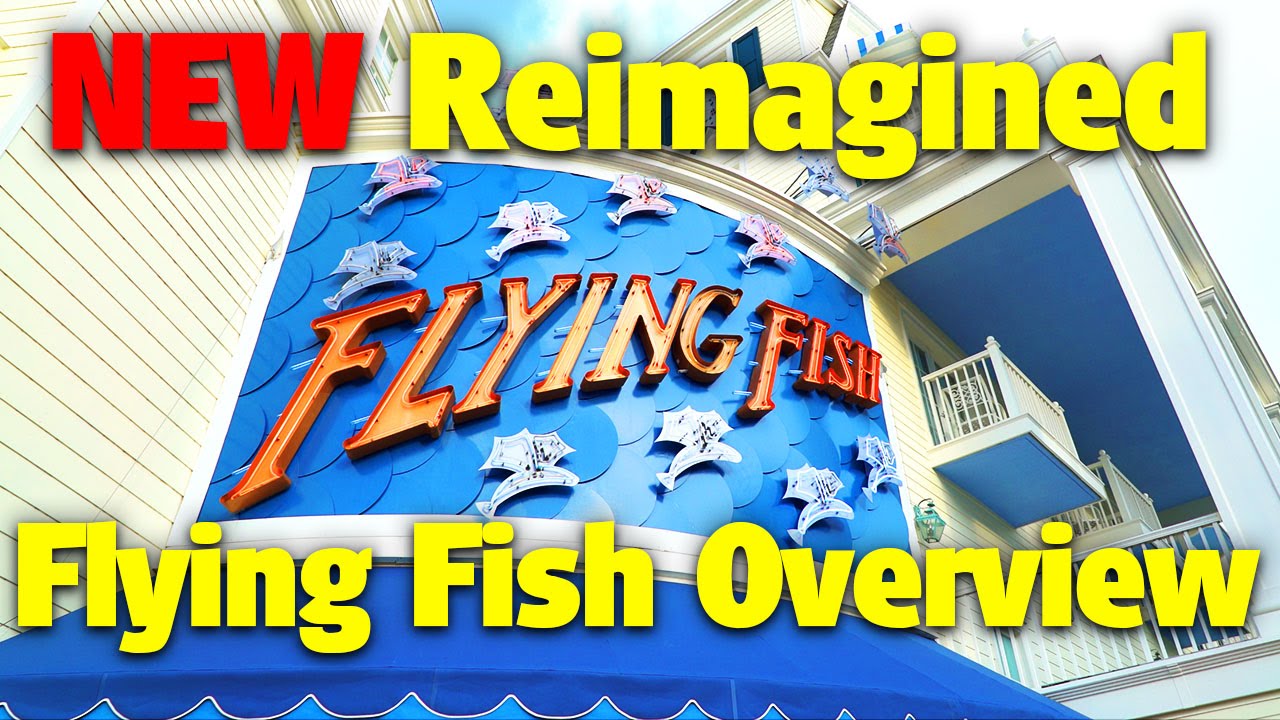 NEW Reimagined Flying Fish | Disney's Boardwalk Resort - YouTube