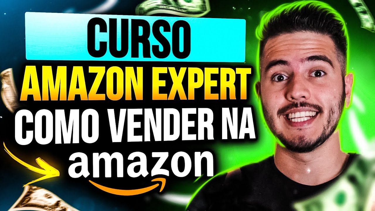 Como ganhar dinheiro na Internet vendendo produtos na Amazon? Curso ...