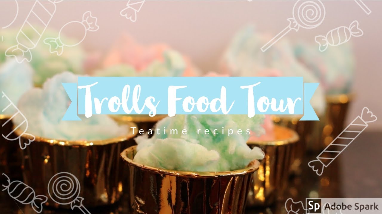 Trolls Food Tour | Creating Troll themed food for Trolls Movie release ...