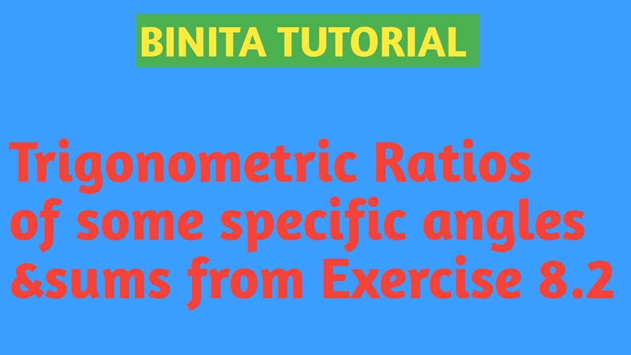 Trigonometric Ratios of some specific angles//class 10//11//12 ...
