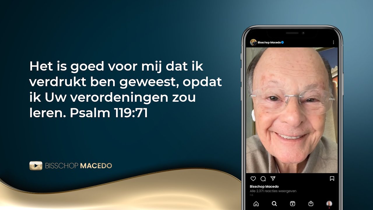 Het is goed voor mij dat ik verdrukt ben geweest, opdat ik Uw ...