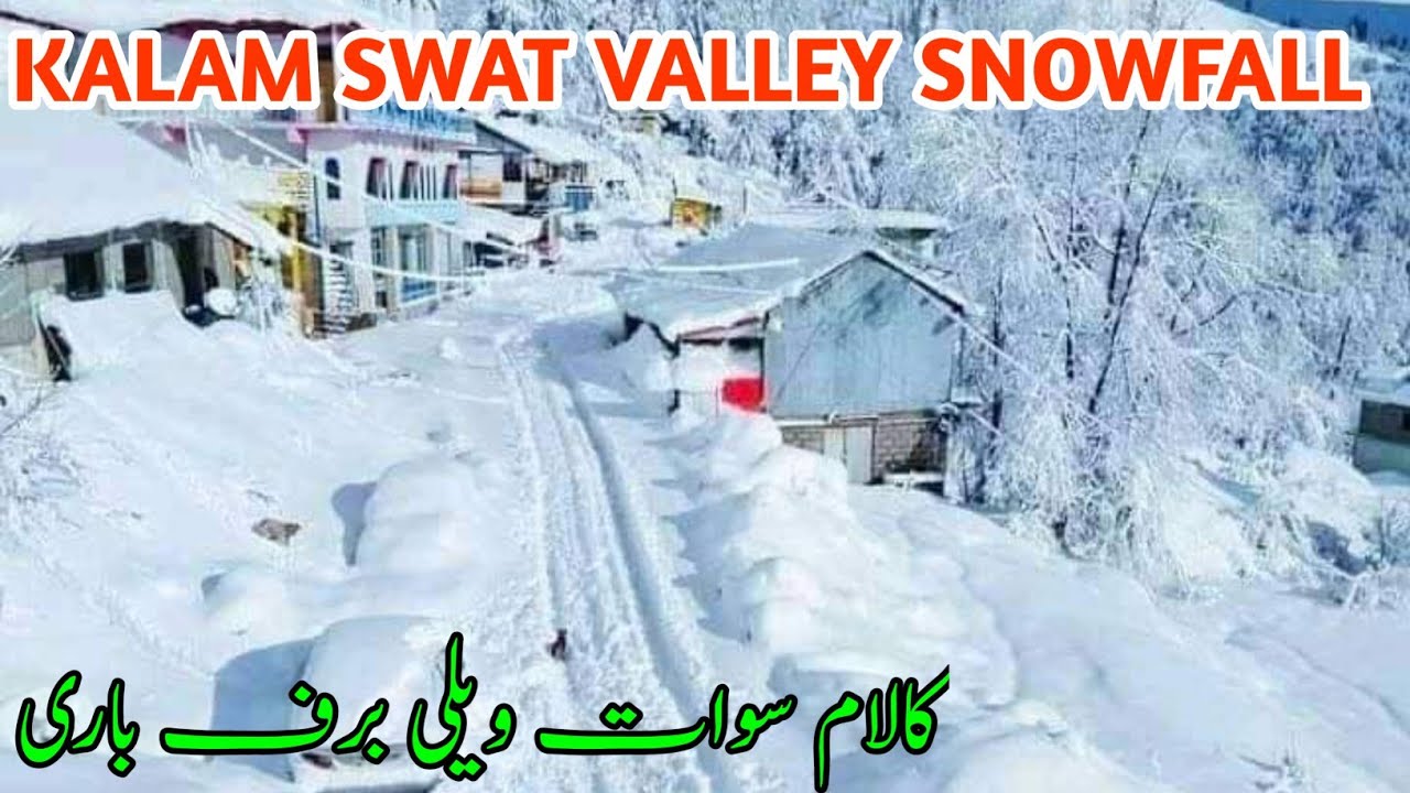 Kalam swat valley snowfall 2023 | Swat valley snowfall | Kalam in ...