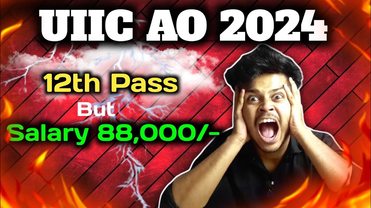 UIIC AO Vacancy 2024 || UIIC AO Recruitment 2024 || UIIC Administrative ...