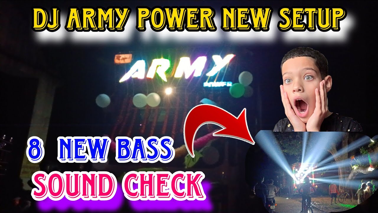 Dj Army Power New Setup || 8 Bass Sound Check || Dj Vlog Video|| #dj # ...