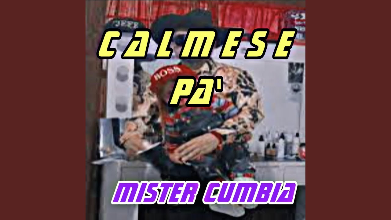 Calmese Pa' - YouTube Music