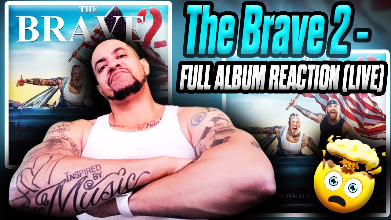 THE BRAVE 2 "FULL ALBUM" (LIVE REACTION) - YouTube