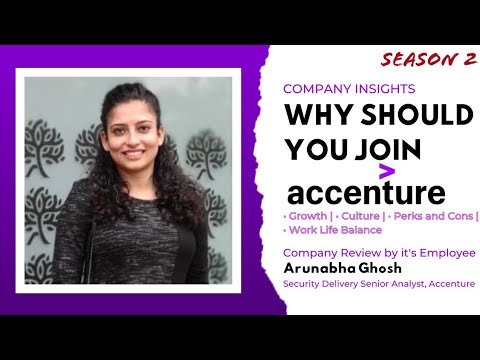 Why Should I Join Accenture? | Perks & Cons | Work Life Balance ...