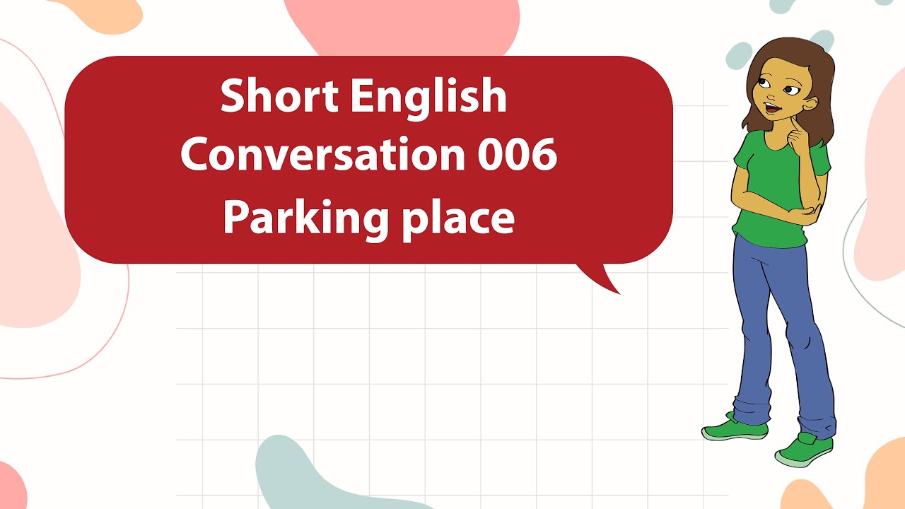 Short English Conversation 006 Parking place - YouTube