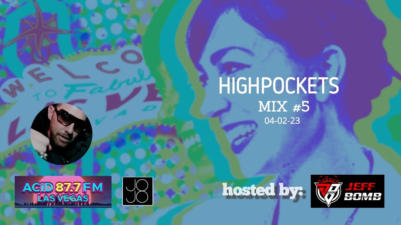 HIGHPOCKETS’ MIX #5 - 87.7 ACID RADIO LAS VEGAS - YouTube