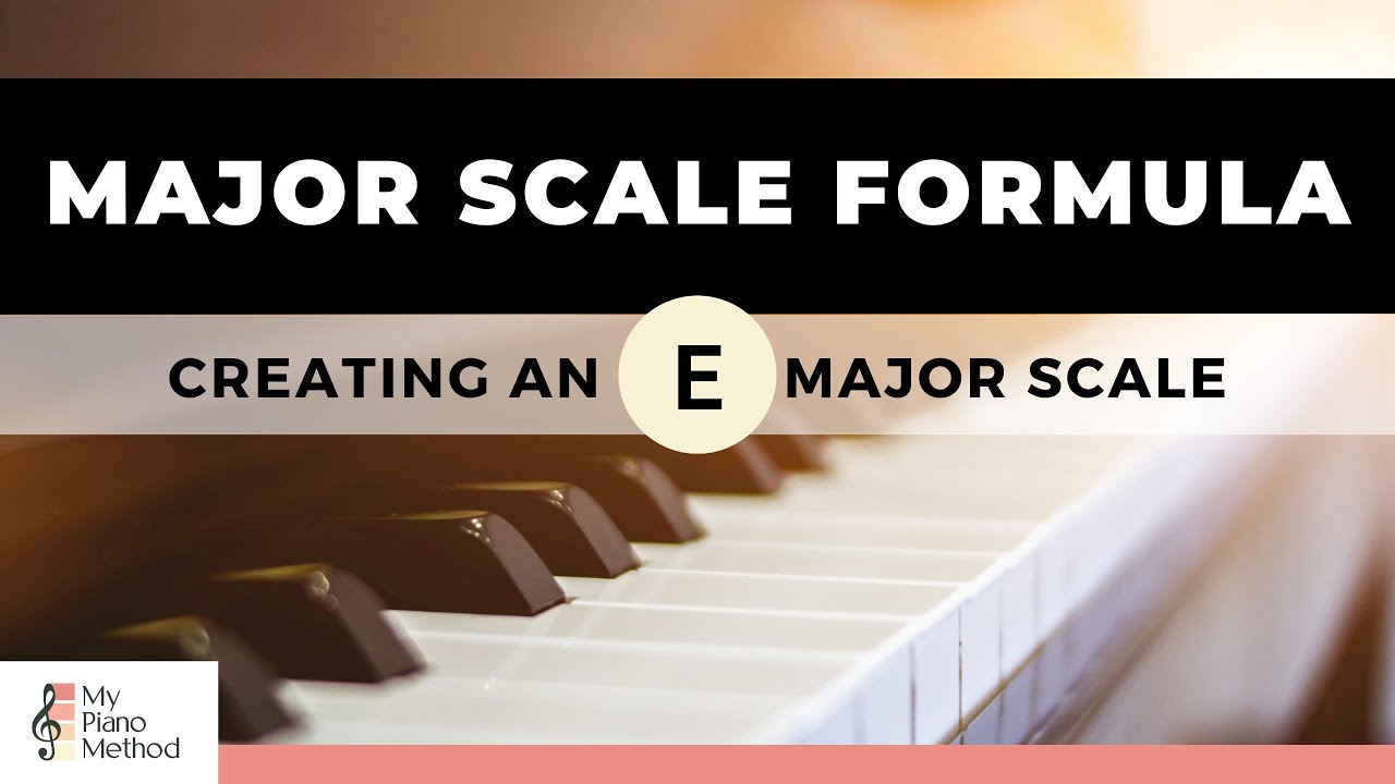 Major Scale Formula - Creating an E Major Scale - YouTube