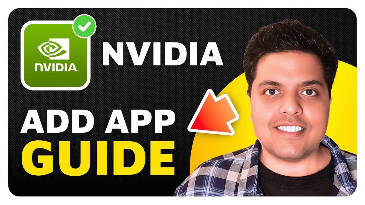 How To Add Games / Apps in NVIDIA App (Quick Guide) - YouTube