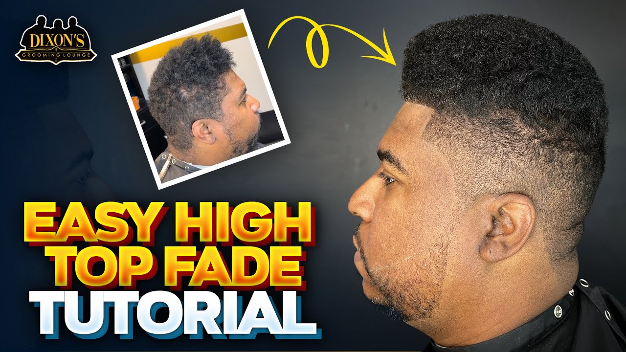 HIGH TOP FADE TUTORIAL | HAIRCUT TUTORIAL - YouTube