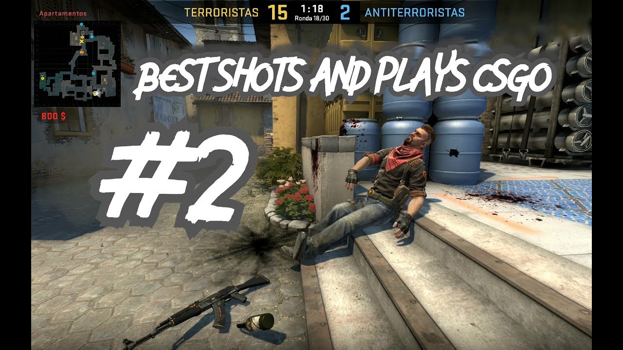 Best shots and plays CSGO - YouTube