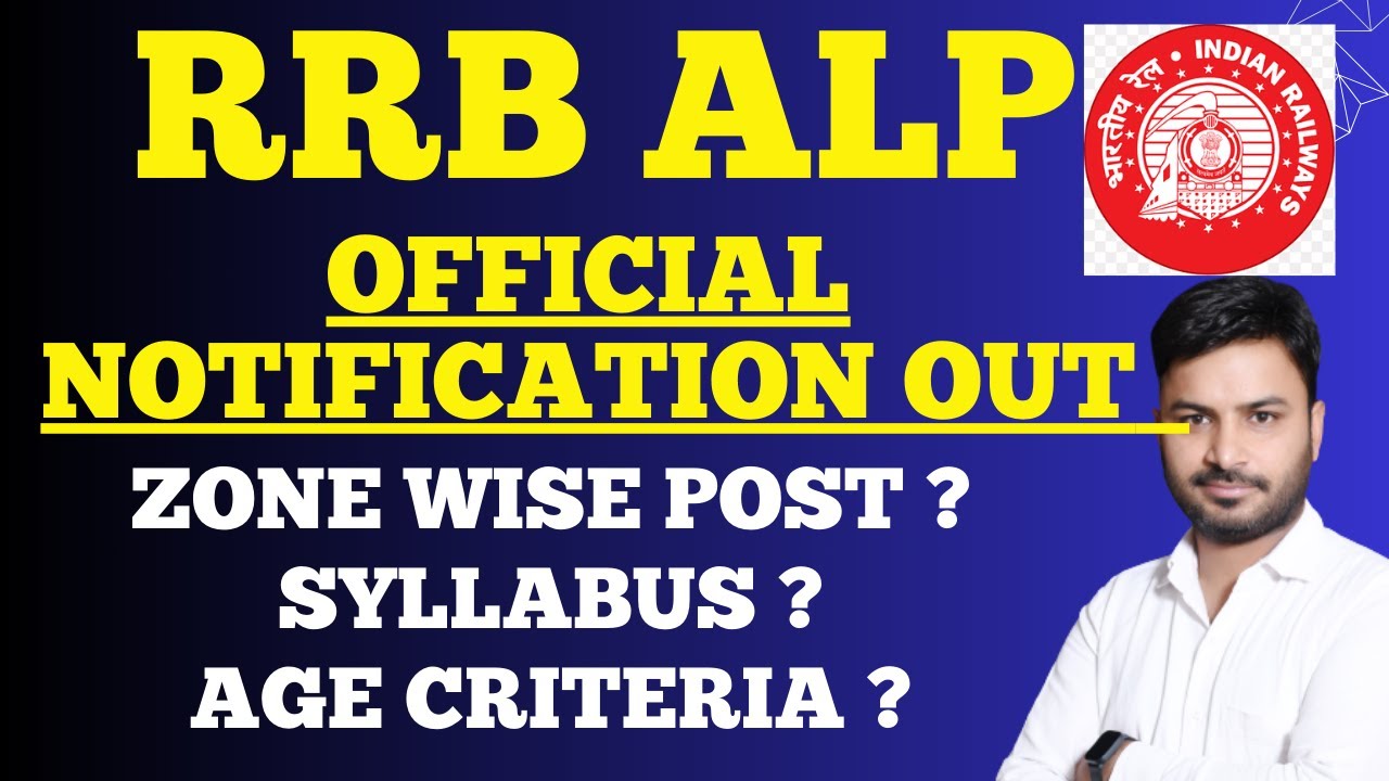 BIG UPDATE || RRB ALP || OFFICIAL NOTIFICATION || Age, Zone wise Post ...