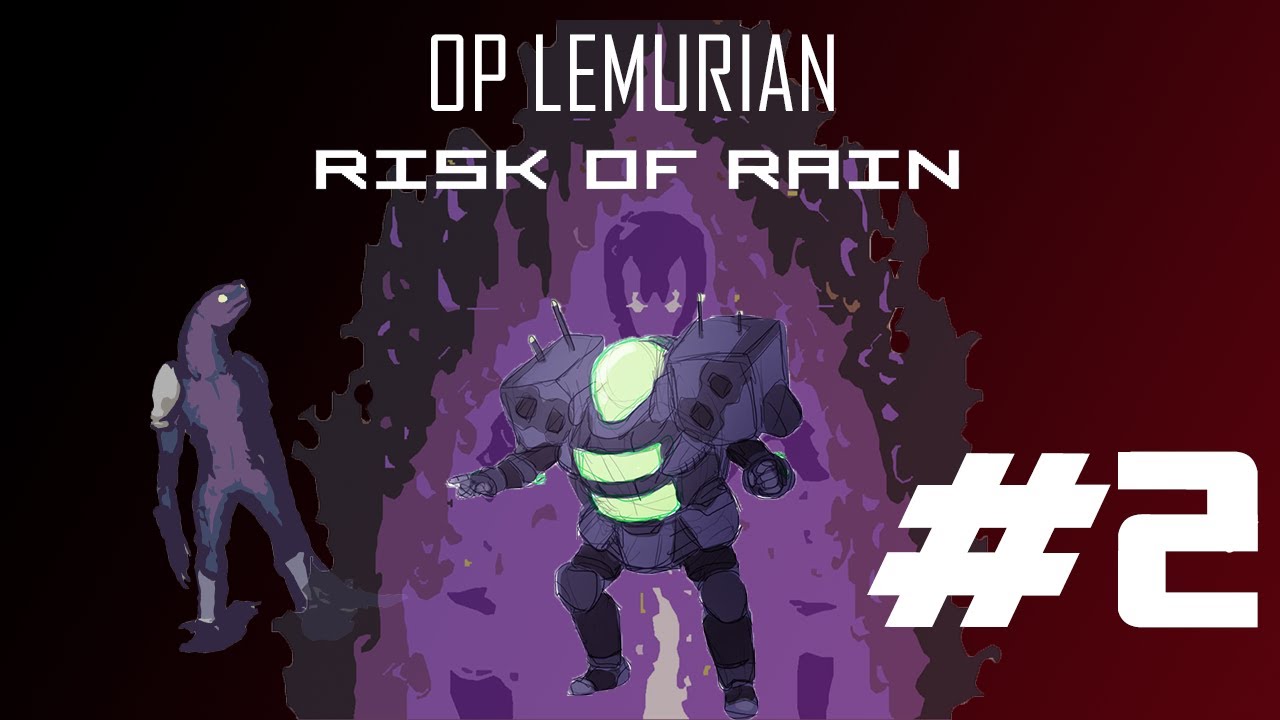Risk of Rain [2] - OP Lemurian [HAWELKO solos as Engineer] - YouTube