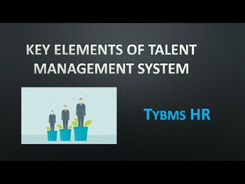 KEY ELEMENTS OF TALENT MANAGEMENT SYSTEM - YouTube