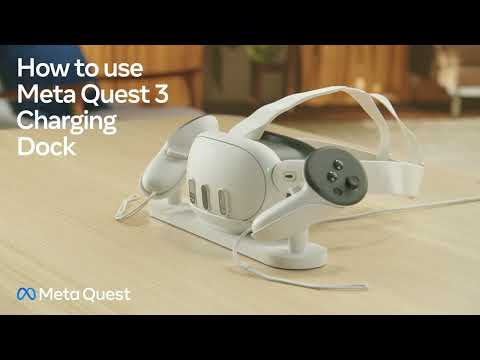 Meta Quest 3  | How to use Charging Dock
