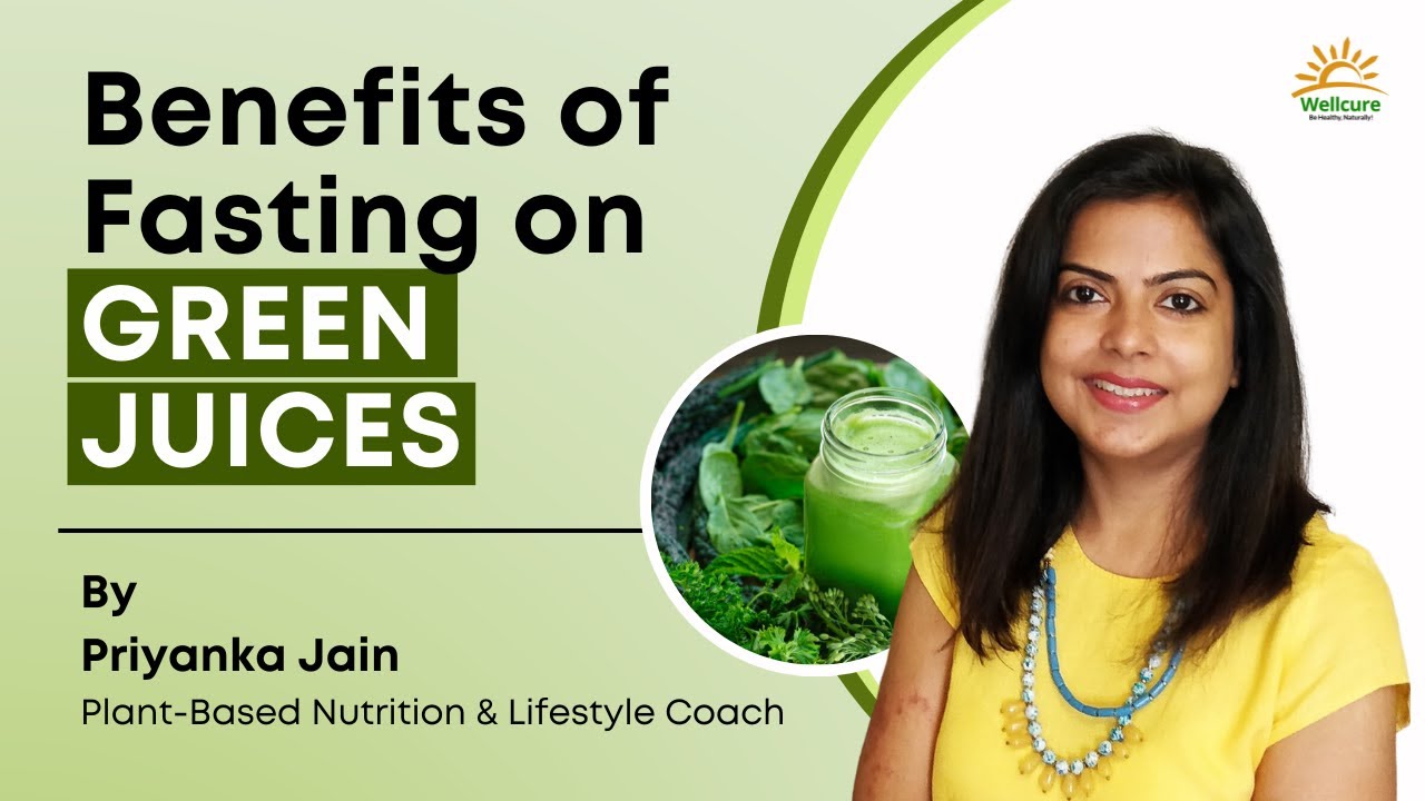 Benefits Of Fasting On Green Vegetable Juices - YouTube