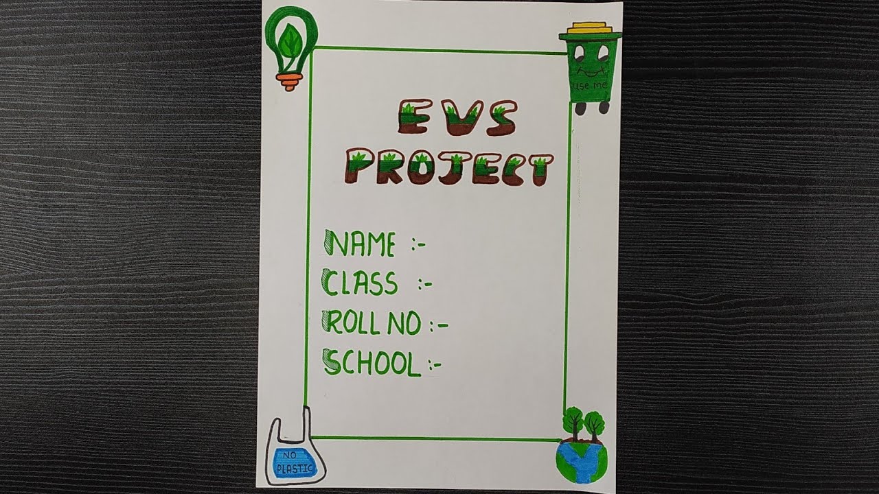 Easy Front Page Design For Evs Project || EVS Project Front Page Design ...