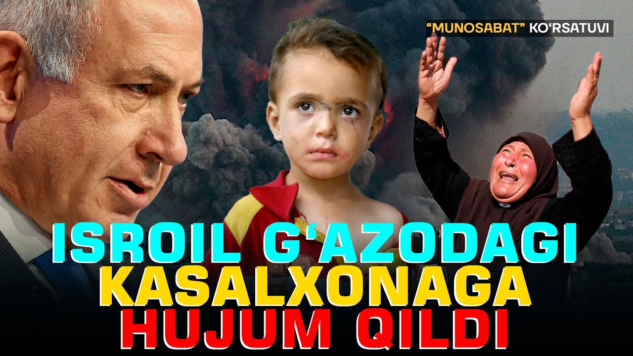🟢 "Urush jinoyatlari": Isroil G‘azodagi kasalxonaga hujum qildi #munosabat - YouTube