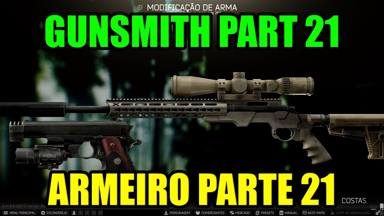 Gunsmith Part 21 (0.14) / Armeiro Parte 21 (0.14) - Escape From Tarkov ...