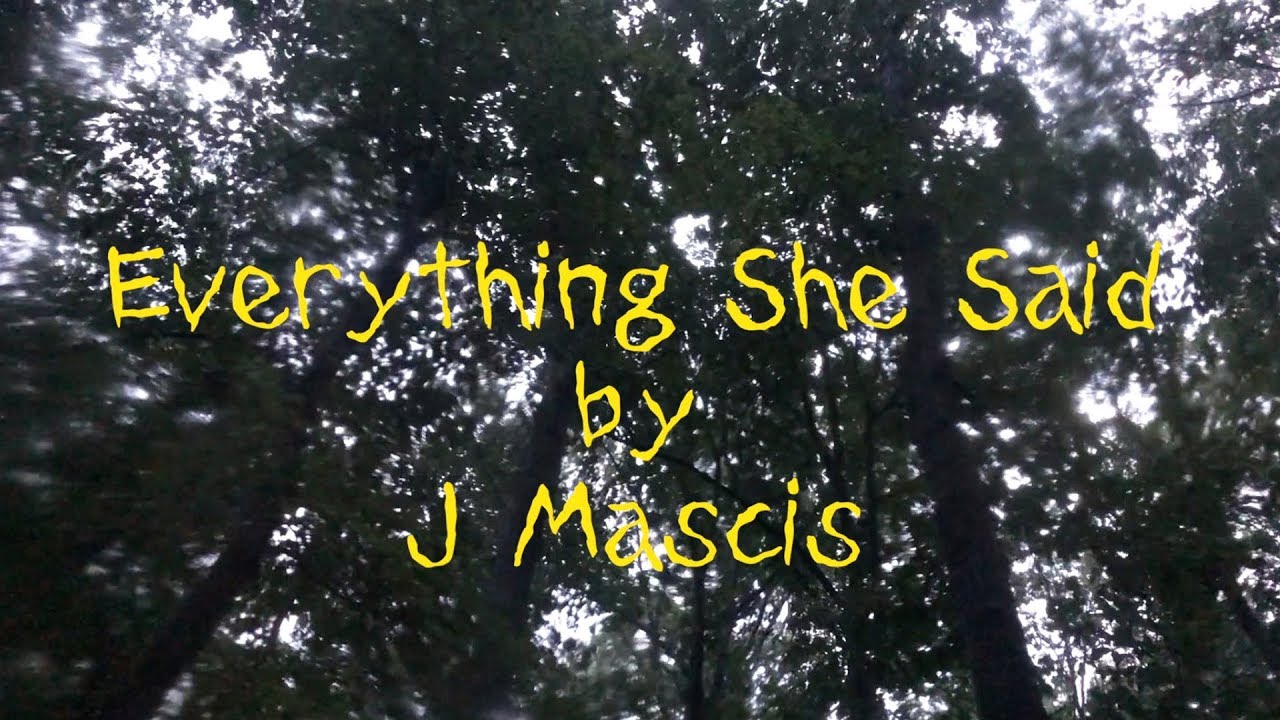 J Mascis - Everything She Said [LYRIC VIDEO] - YouTube