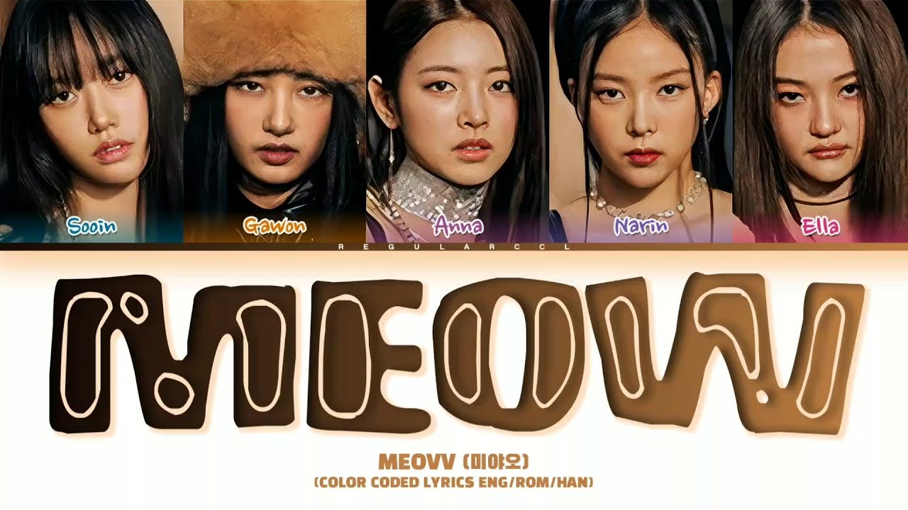 MEOVV 'Meow' Lyrics (미야오 'Meow' 가사) (Color coded lyrics Eng/Rom/Han ...