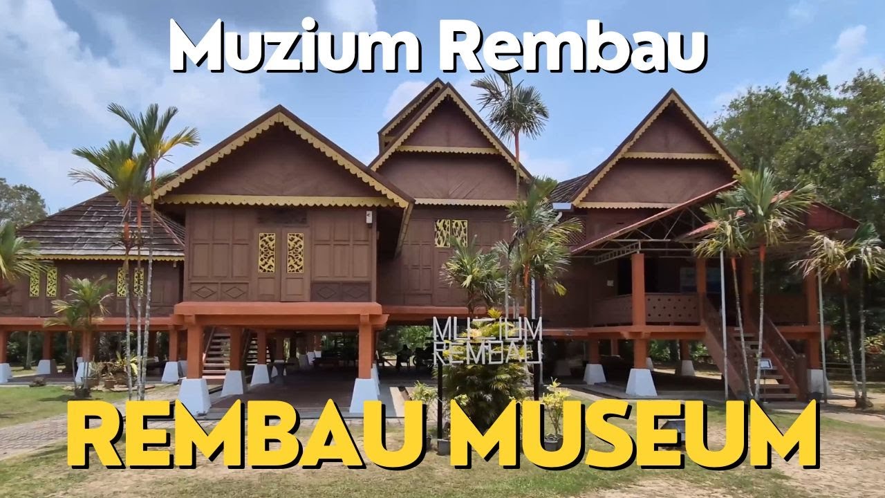 Rembau Museum | Muzium Rembau - Negeri Sembilan, Malaysia - YouTube