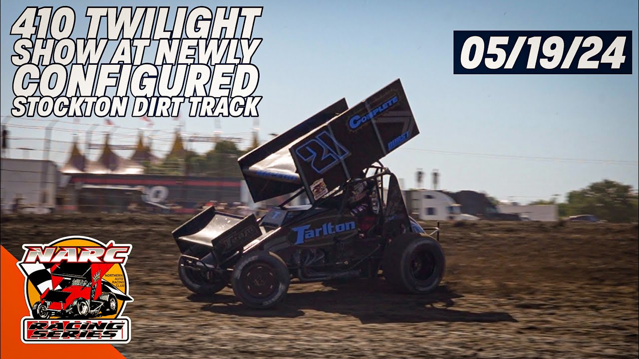 410 Sprint Cars NARC Twilight Show | Newly Configured Stockton Dirt ...