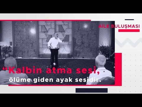 Mustafa İslamoğlu: Kalbin Atma Sesi, Ölüme Giden Ayak Sesidir (Aile Buluşması 2025)