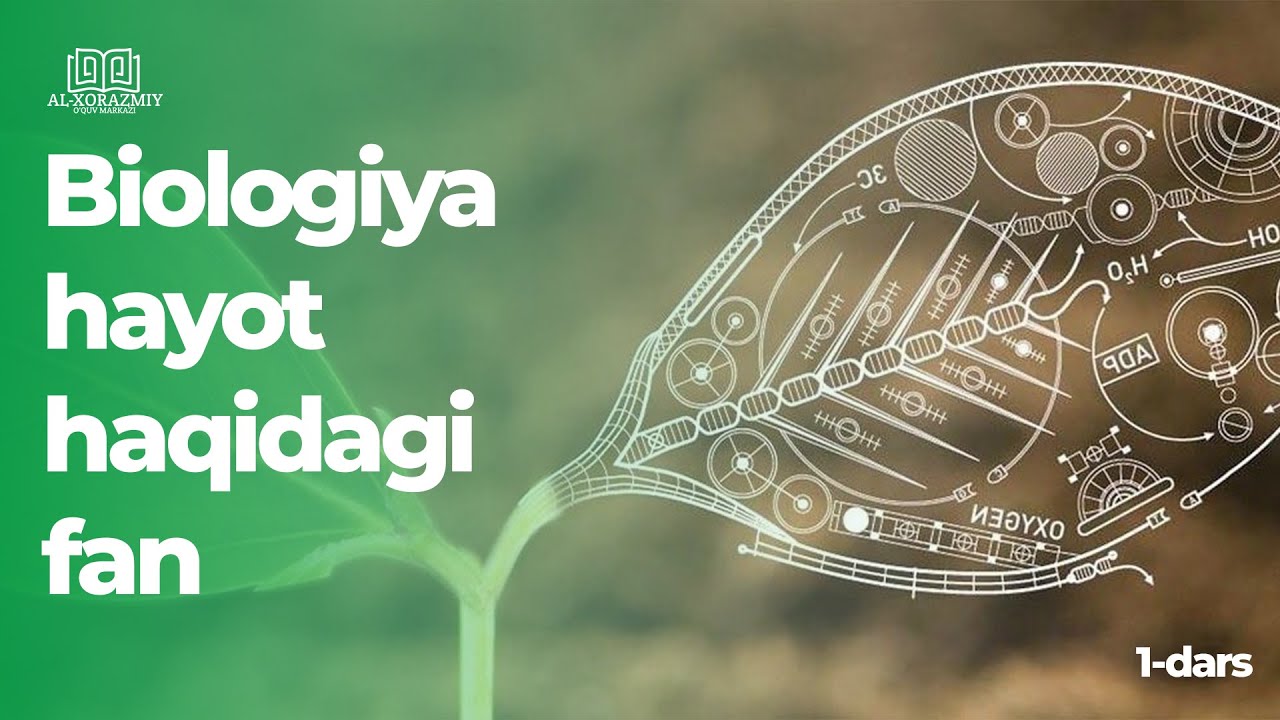 Biologiya hayot haqidagi fan | Tirik organizmlarning xususiyatlari | 1 ...