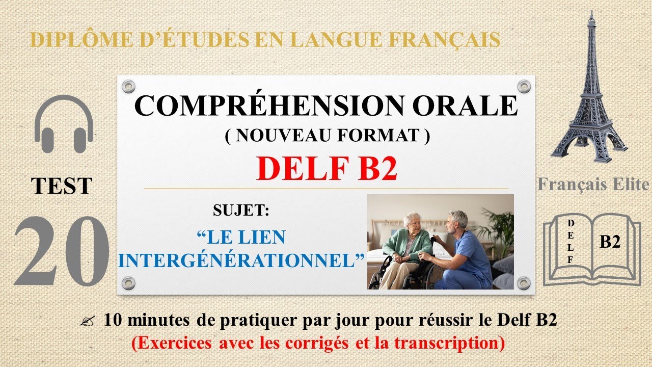 DELF B2 - COMPRÉHENSION ORALE (NOUVEAU FORMAT) - Test 20 - FRENCH ...