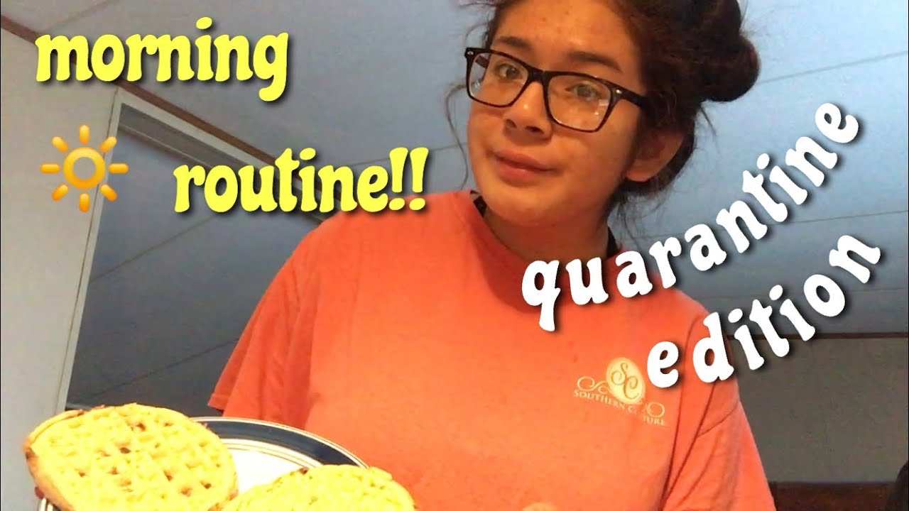 morning routine!! *QUARANTINE EDITION* - YouTube